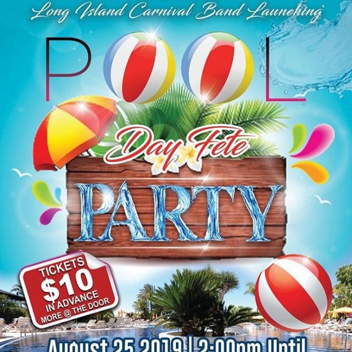 Pool Party Day Fete - Aug 25, 2019 | FETE LIST, Soca Events